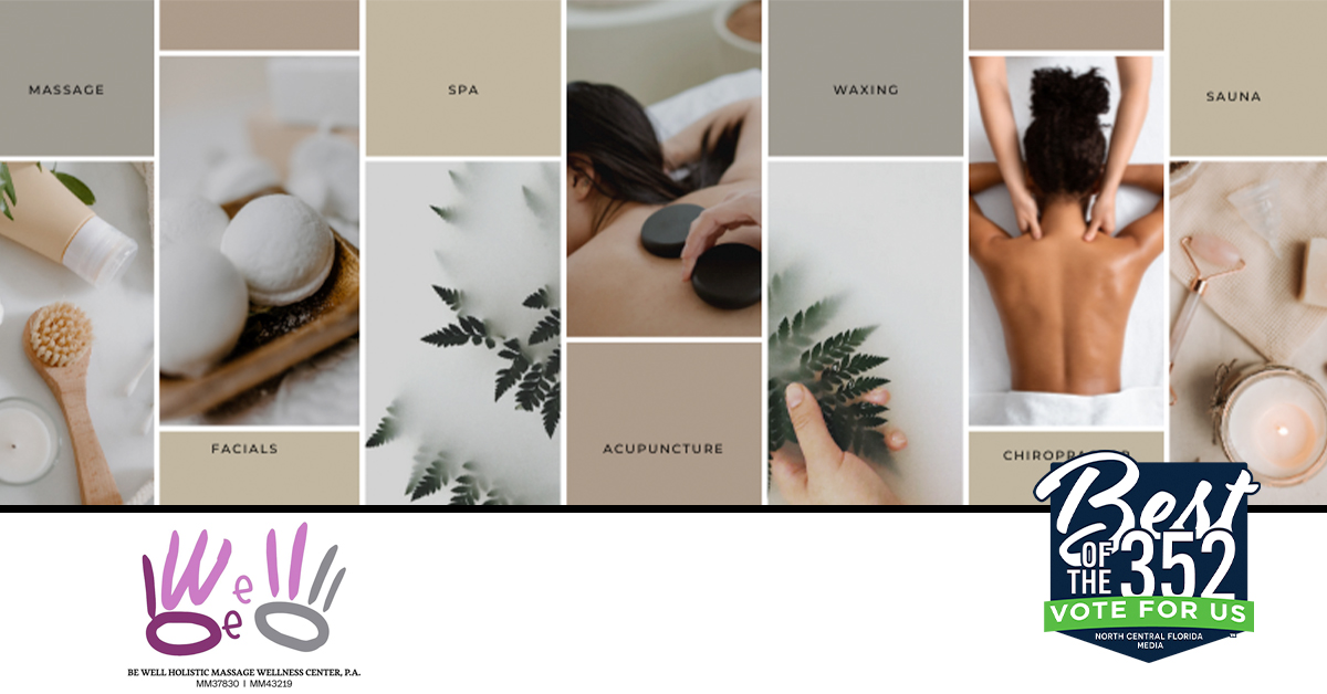 Be Well Holistic Massage Wellness Center, P.A.